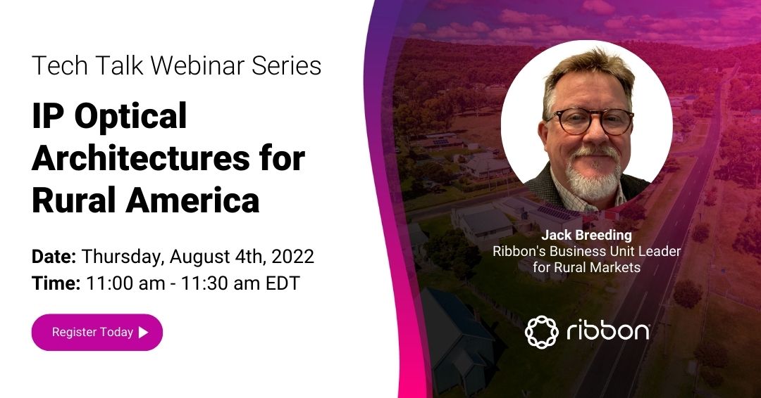 Webinar Replay Registration: IP Optical Architectures for Rural America